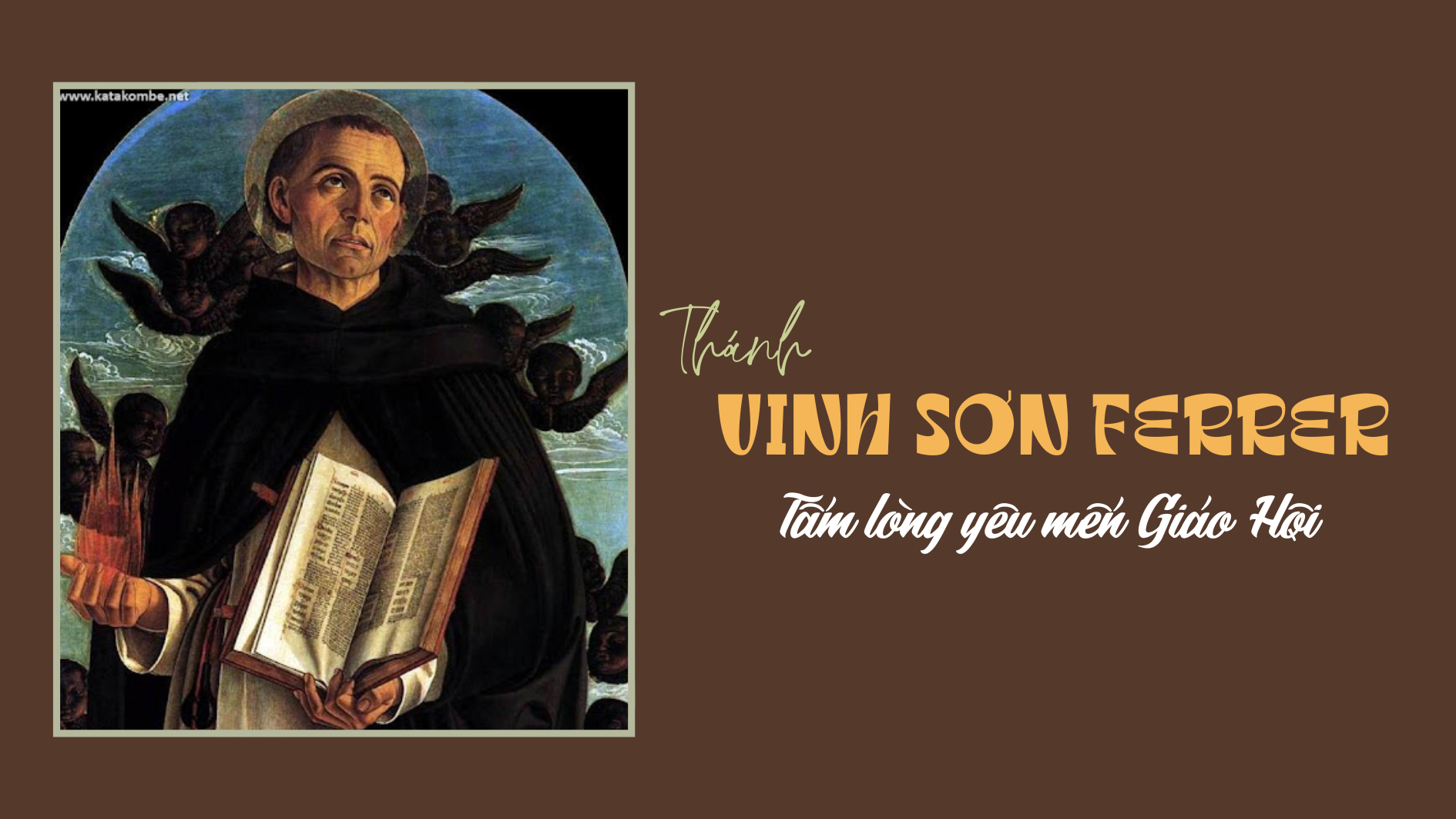 Ngày 05/5 Thánh Vinh Sơn Phê-ri-ê | Hội Dòng Nữ Đa Minh Rosa Lima