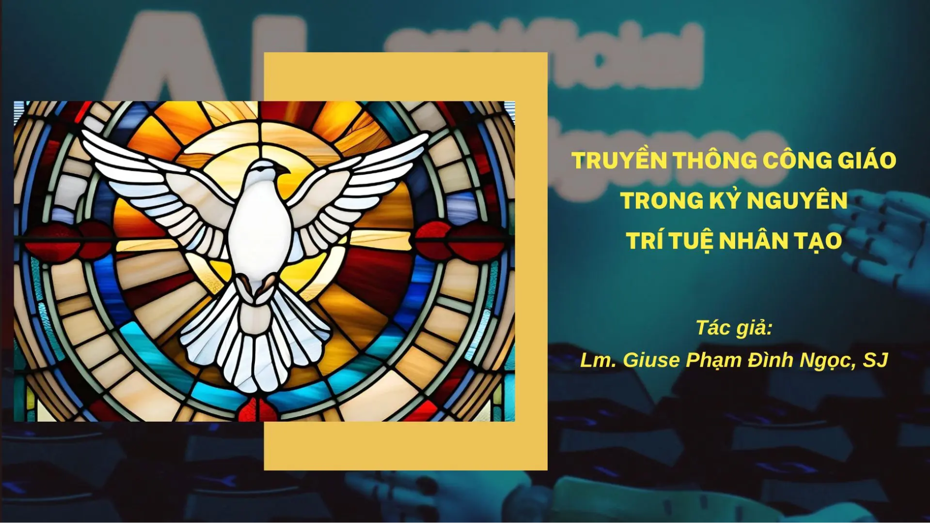 Truyền thông Công giáo trong kỷ nguyên trí tuệ nhân tạo | Hội Dòng Nữ ...